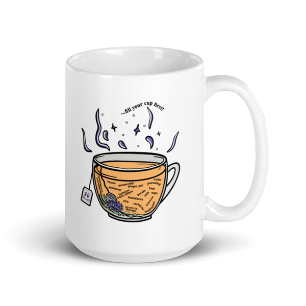 Fill Your Cup First Mug - Riot Healers